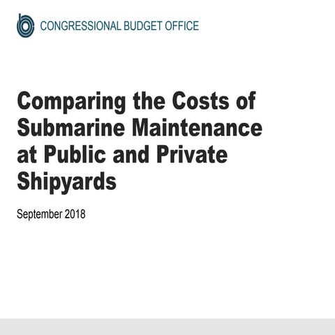 Comparing the Costs of Submarine Maintenance at Public and Private ...