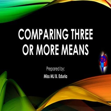 Comparing three or more means (ANOVA) | PPTX