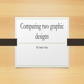 Comparing two graphic designs | PPTX