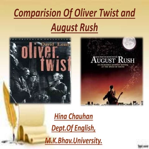 Comparision of oliver twist and august rush | PPT