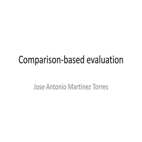 Comparison based evaluation | PPT