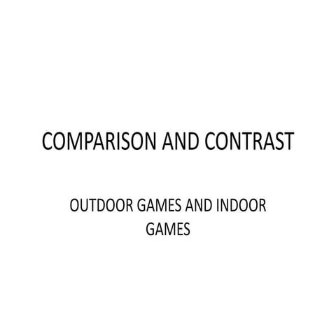 Indoor games vs outdoor games | PPTX