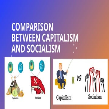 Comparison between capitalism and socialism 1.pptx | Business ...