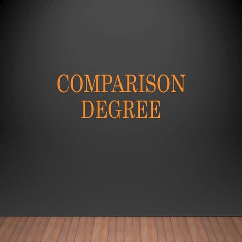 COMPARISON DEGREE.ppt