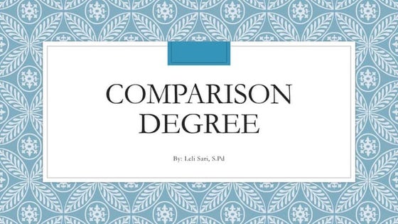 DEGREE_of_COMPARISON untuk siswa menengah | PPT