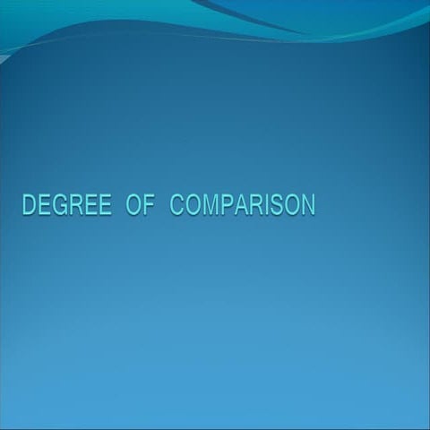 There are three kinds of comparison of degree.pptx