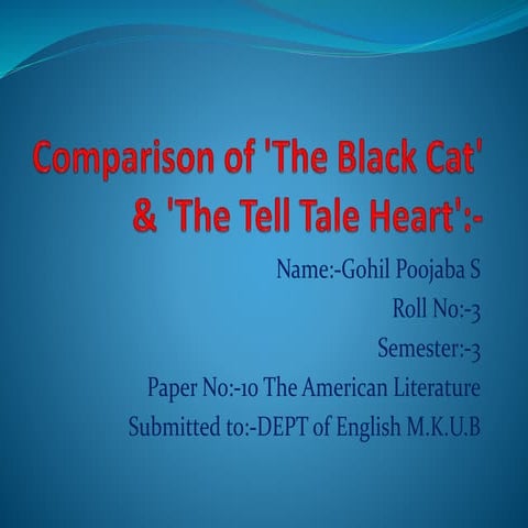 Comparison of 'The Tell Tale Heart & The Black Cat | PPTX