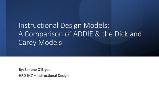 Addie vs Dick & Carey ppt | PPT
