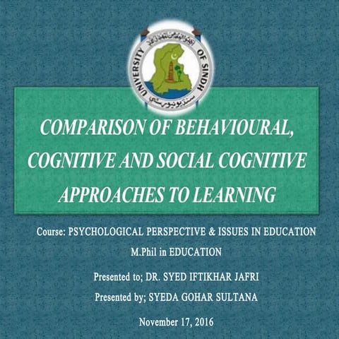 Comparison of behavioural%2c cognitive and social cognitive approaches ...