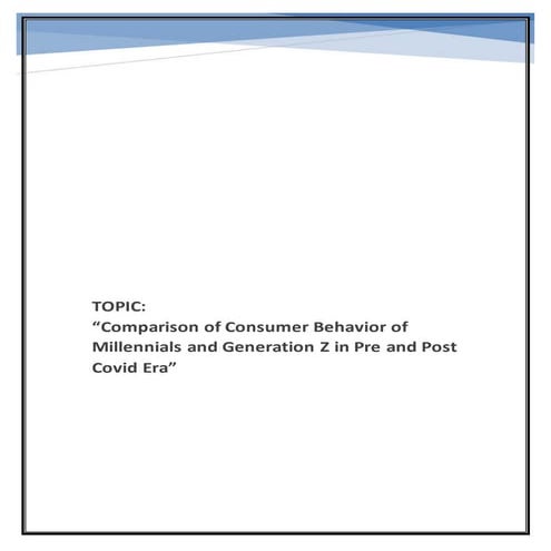 Comparison of consumer behavior of millennials and generation z in pre ...