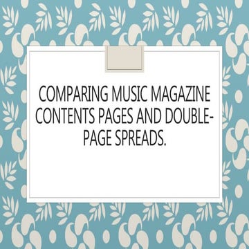 Comparison of double page spreads and contents pages | PPTX