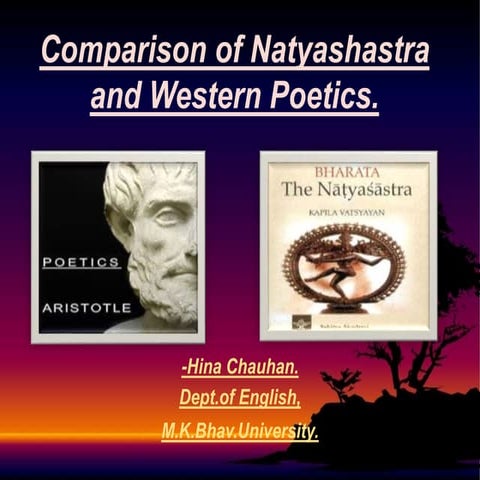 Comparison of natyashastra and western poetics | PPTX