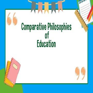 a report on Comparative Education.for Eddpptx | PPTX