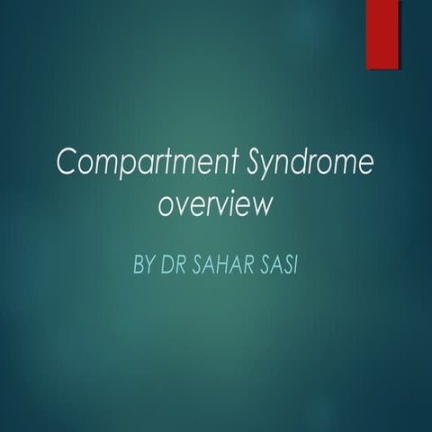 Compartment syndrome | PPT
