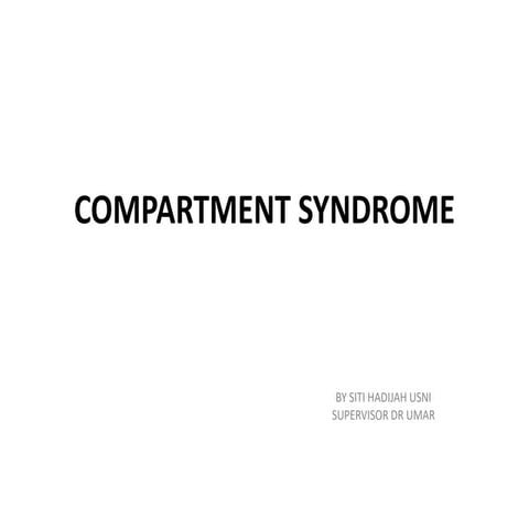 COMPARTMENT SYNDROME ORTHO MANAGEMENT.pptx