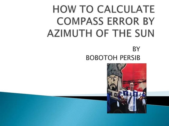How to get compass error by sun | PPTX