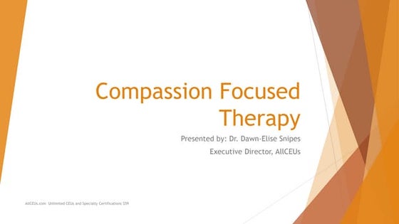 Compassion focused therapy | PPT