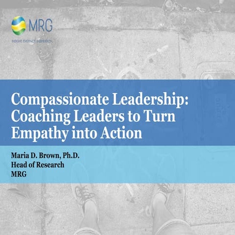 Compassionate Leadership: Coaching Leaders to Turn Empathy into Action ...