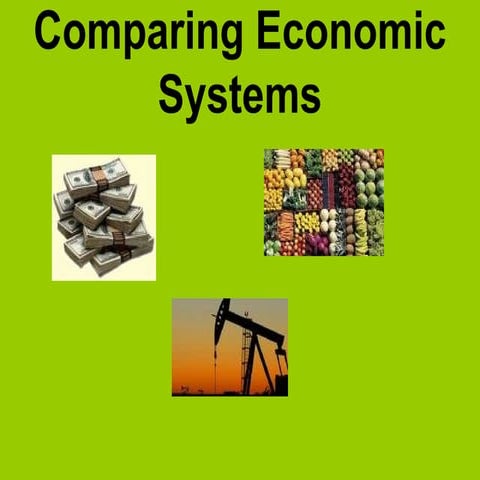 Comparing Econ Systems and Capitalism | PPT