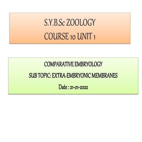 Extra embryonic membrane in chick, Types, Developments, Functions | PPTX