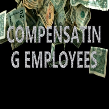 Compensating Employees | PPTX