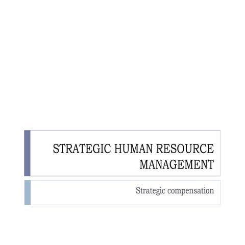 COMPENSATION strategic human resource mg | PPT