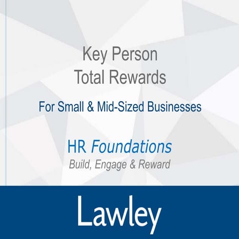 Key Person Total Rewards for Small & Mid-Size Businesses (Human ...