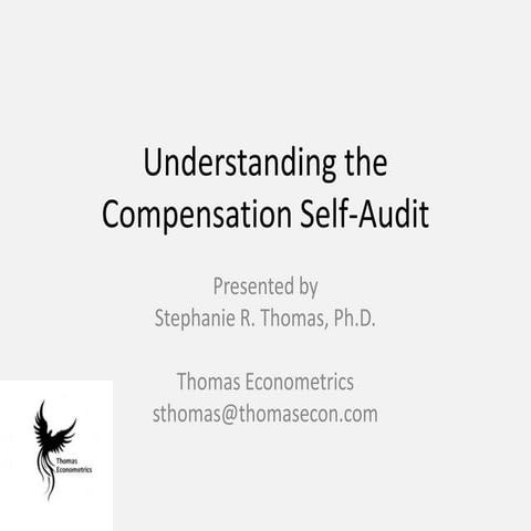 Slidecast: Understanding the Compensation Self Audit | PPT