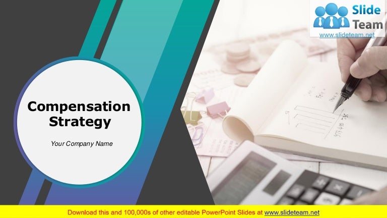 Compensation Strategy PowerPoint Presentation Slides