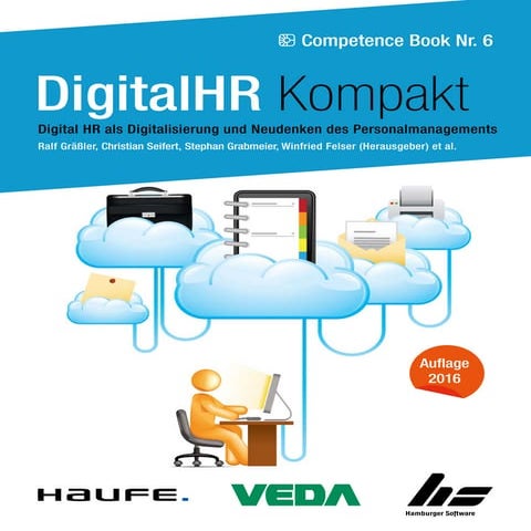Digital HR als Digitalisierung und Neudenken des Personalmanagements ...