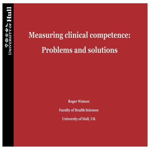 Measurung clinical competennce: problems and solutions | PPT