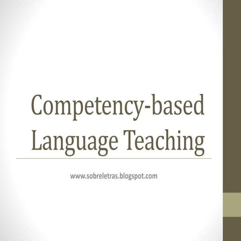 Competency-based Language Teaching | PPTX | Education