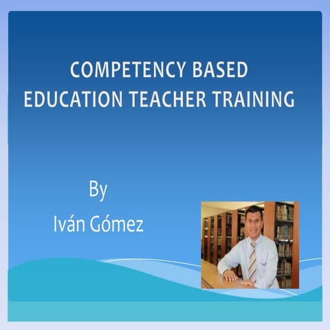 Competency Based Teacher Education | PPT