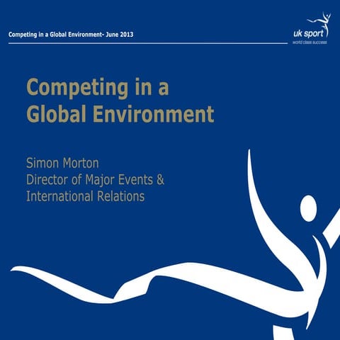 Competing in a global environment simon morton | PPT