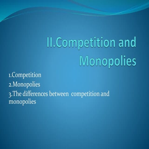 Competion and monopolies | PPTX | Large Business | Business