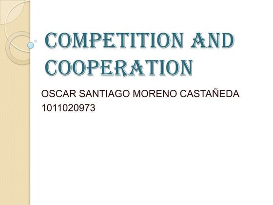 Competition and cooperation. | PPTX
