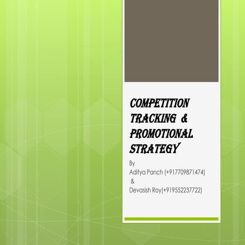 Competition tracking & promotional strategy for pe | PPT
