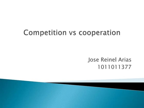 COOPERATION AND COMPETITION | PPTX