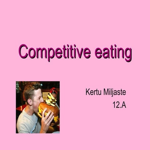 Competitive Eating | PPT