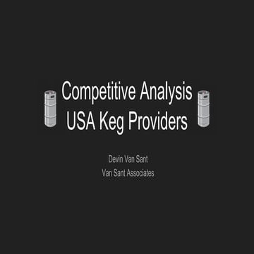 Competitive Analysis of U.S. Keg Rental and Lease Providers | PPTX
