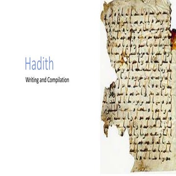 Compilation of HadithA compilation of Hadith refers to the collection of sayings, actions, and ...