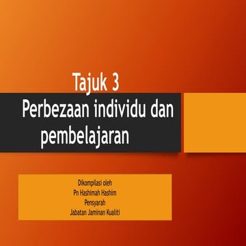 Compiled tajuk 3 perbezaan individu dan pembelajaran | PPTX