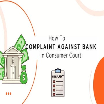 How To Complaint Against Bank in Consumer Court | PPTX