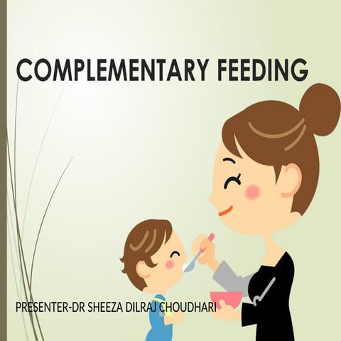 complementary-feeding and weaning, breastfeeding | PPTX