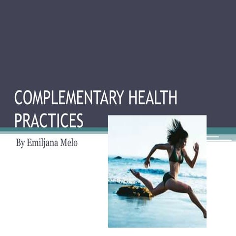 Complementary health practices | PPTX