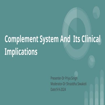COMPLEMENT SYSTEM AND ITS CLINICAL IMPLICATIONS | PPT