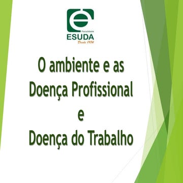 COMPLETA _Doença Profissional e Doença do Trabalho - Copia.pptx