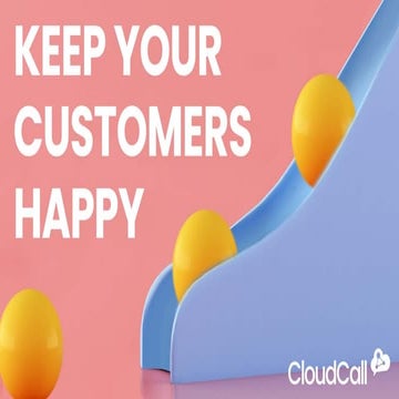 What do customers want? | CloudCall | PDF | Business | Business and Finance