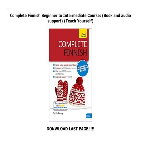Complete Finnish Beginner to Intermediate Course: (Book and audio ...