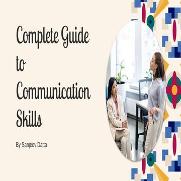complete-guide-to-communication-skills.pptx
